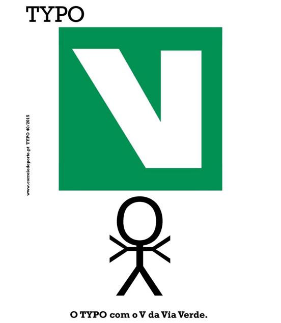 O TYPO com o V da Via Verde | Correio do Porto